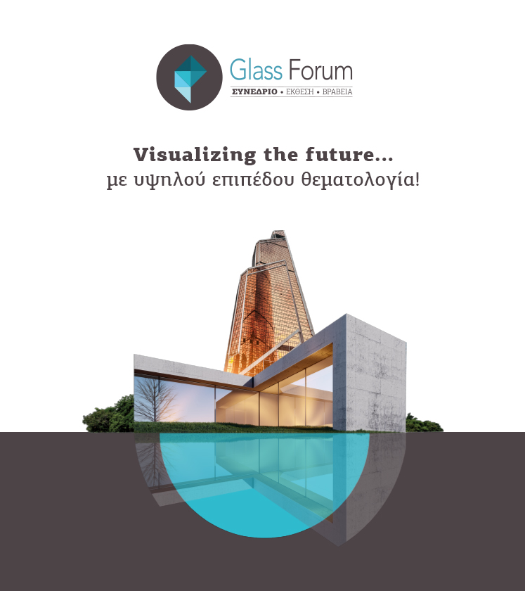 Visualizing the future... με υψηλού επιπέδου θεματολογία! - Glass Forum